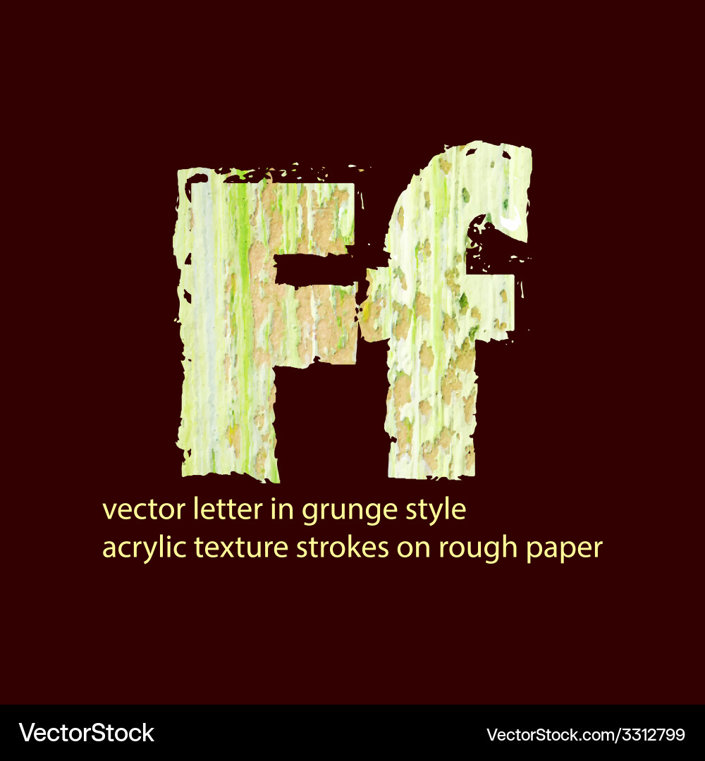 Grungy letter f Royalty Free Vector Image - VectorStock