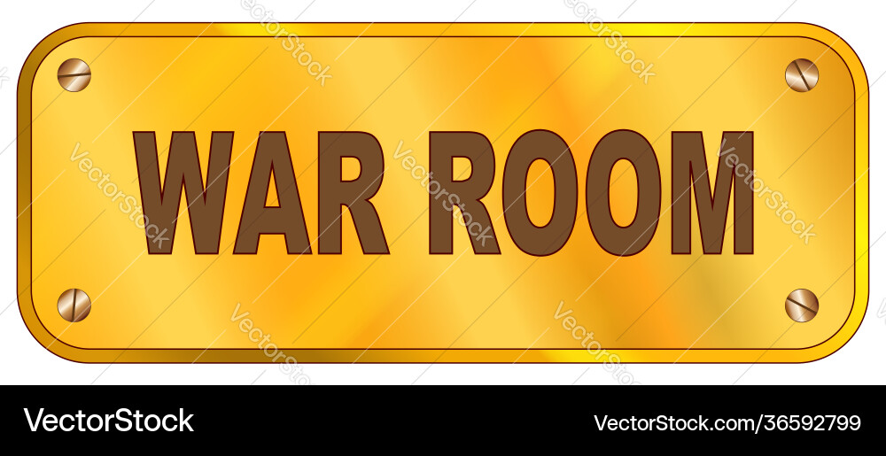 War room brass plaque Royalty Free Vector Image