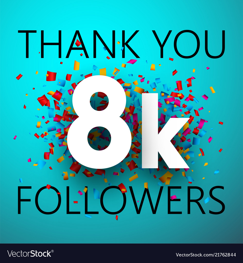 Thank you 8k followers card with colorful Vector Image Thank you 8k followers card with colorful Vector Image