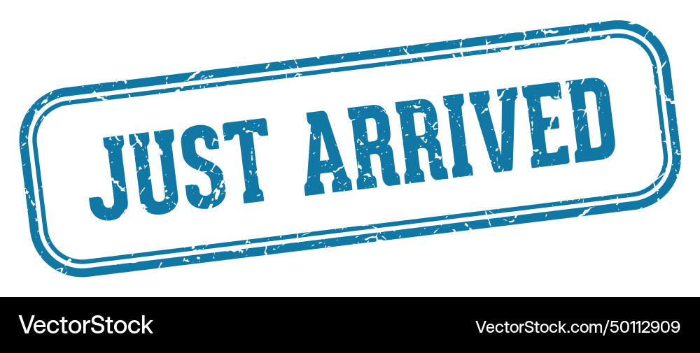 Just arrived stamp rectangular Royalty Free Vector Image