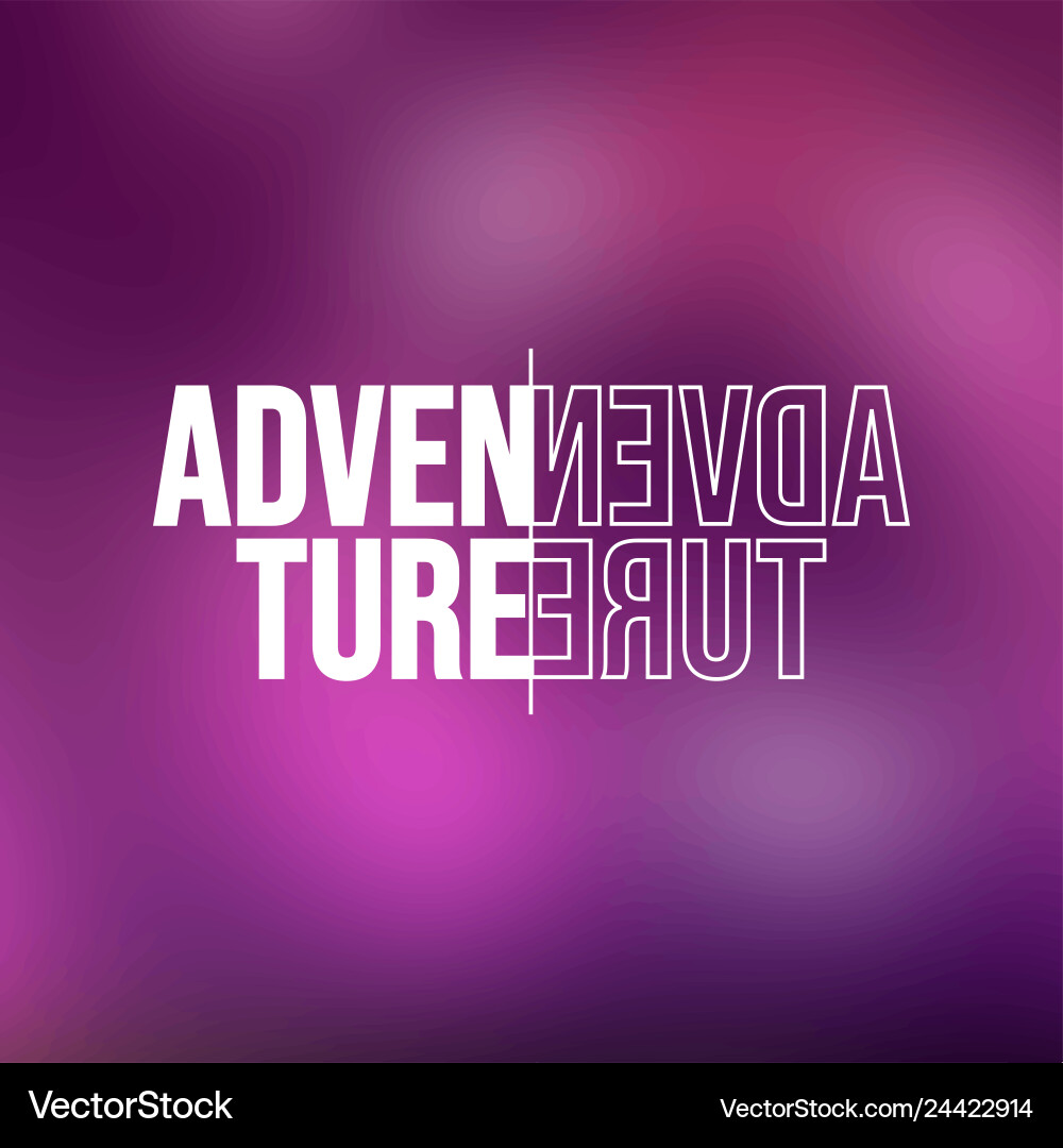 Adventure life quote with modern background Vector Image