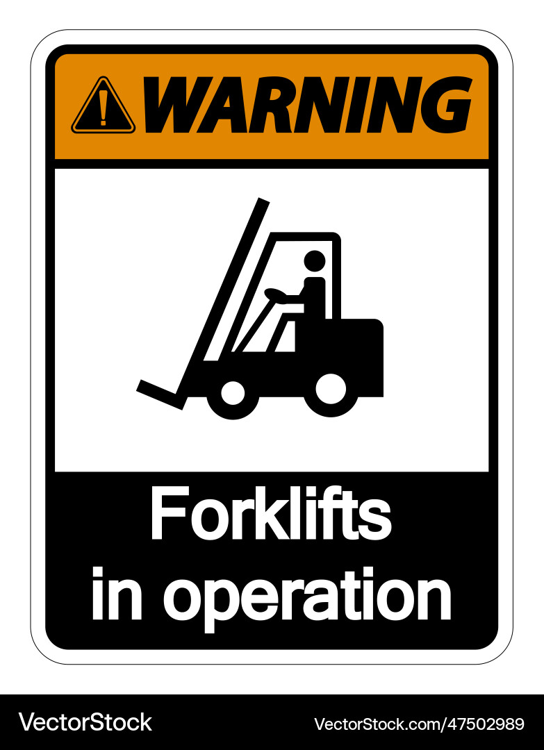 Warning forklifts in operation sign on white Vector Image