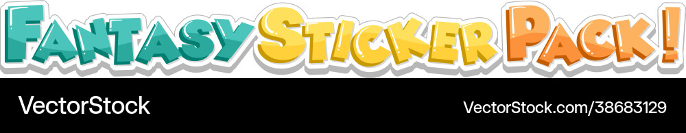 Font design with fantasy sticker pack word Vector Image