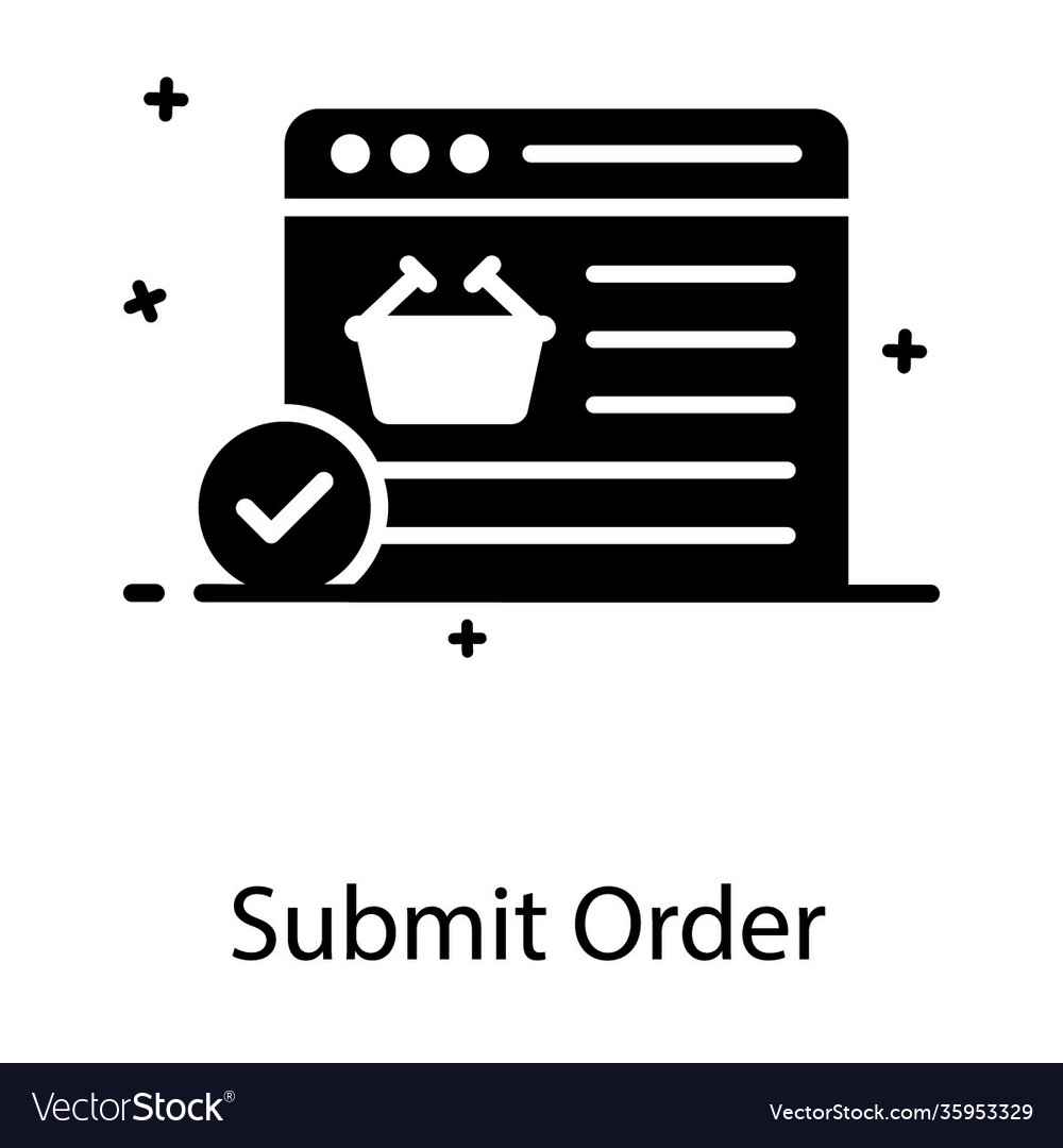 Submit order Royalty Free Vector Image - VectorStock