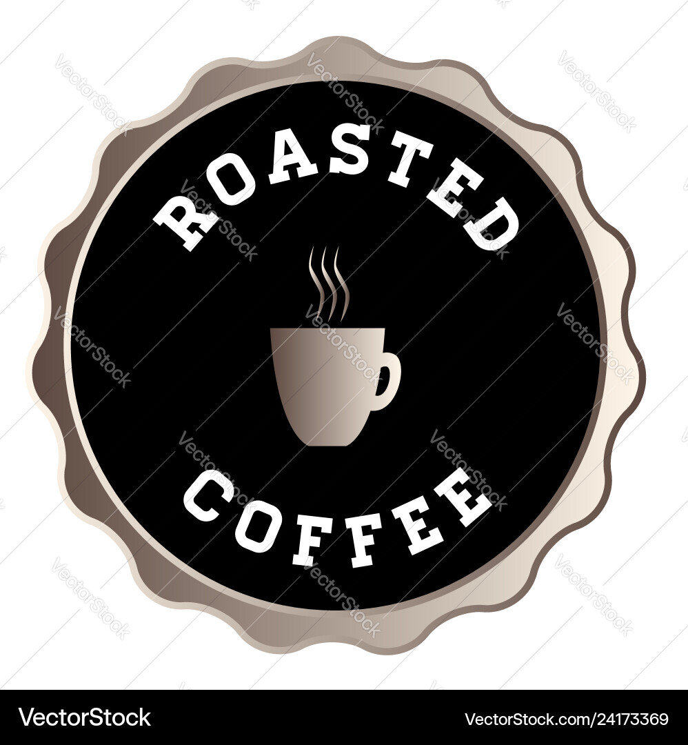 Round roasted coffee sign Royalty Free Vector Image