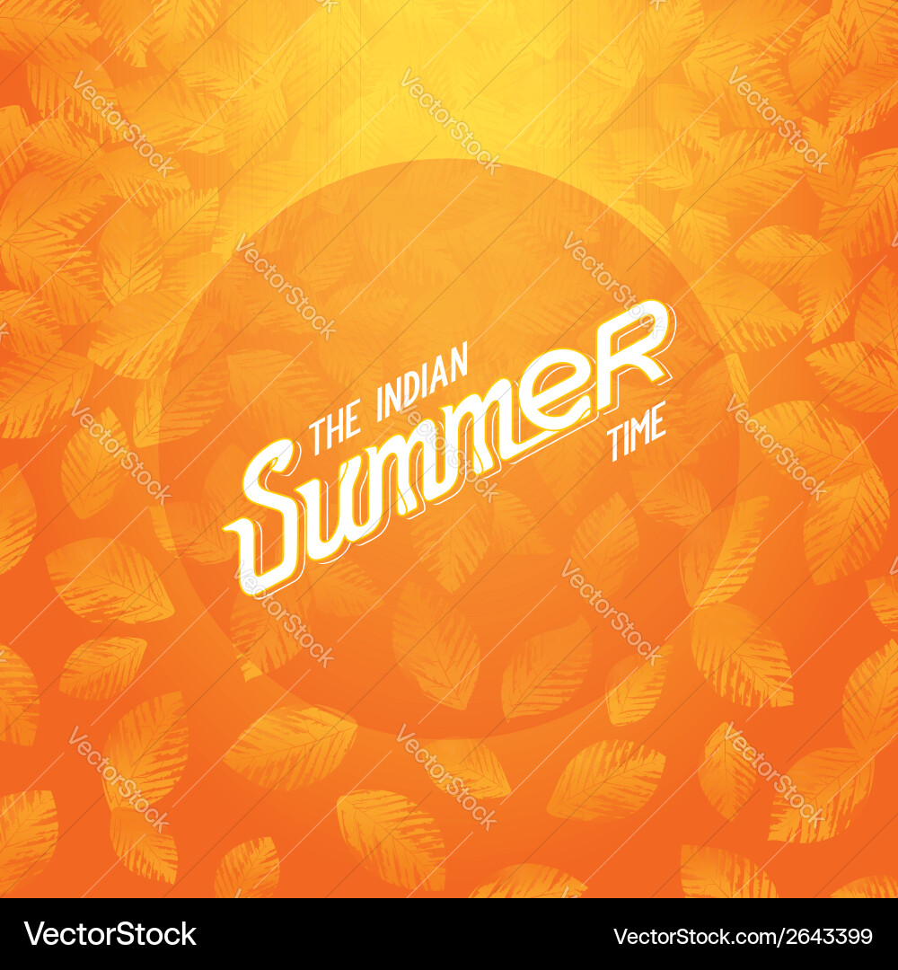 The indian summer Royalty Free Vector Image - VectorStock