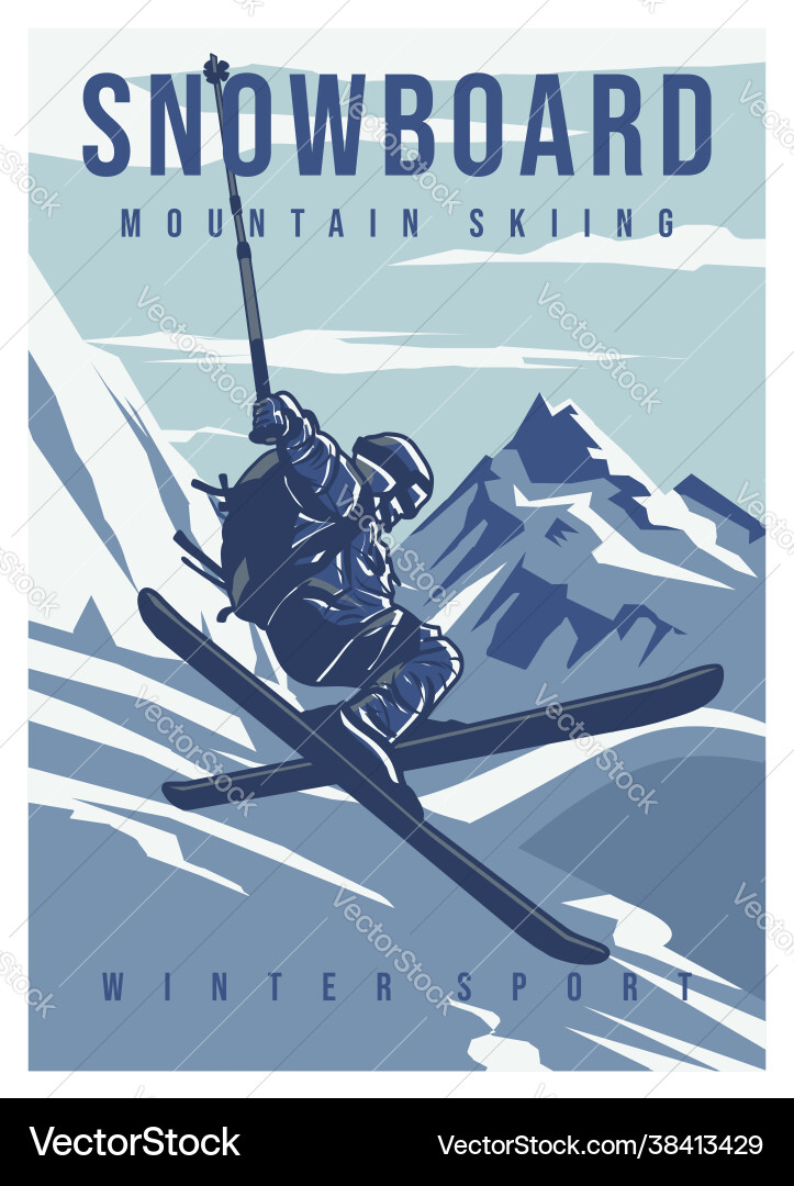 Poster design snowboard mountain skiing winter Vector Image