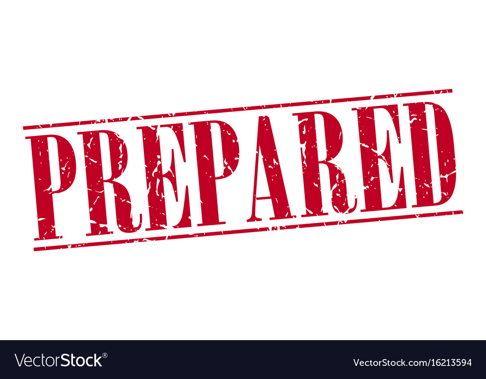 Prepared Royalty Free Vector Image - VectorStock