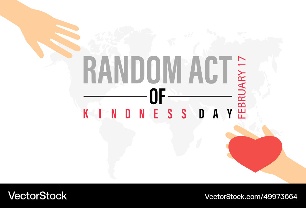 Random act of kindness day celebrated every year Vector Image