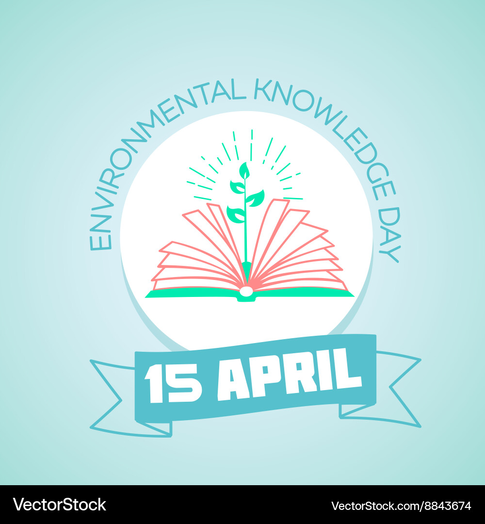 15 april day of environmental knowledge Royalty Free Vector