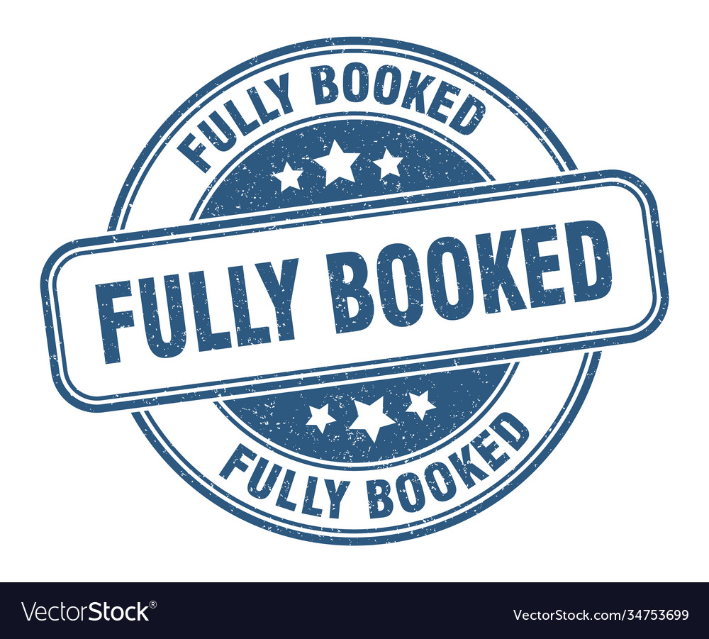 Fully booked stamp label round Royalty Free Vector Image Fully booked stamp label round Royalty Free Vector Image