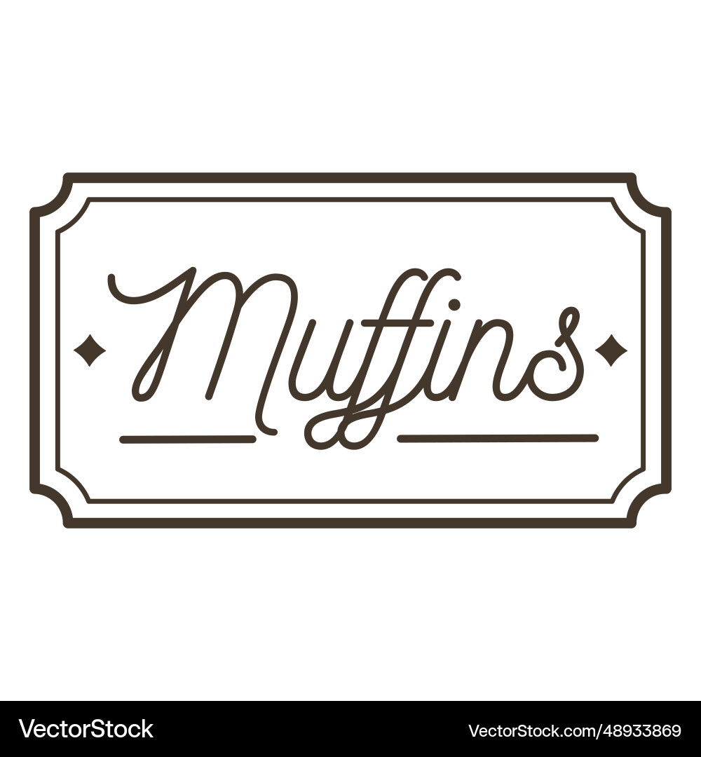 Muffins label stroke Royalty Free Vector Image