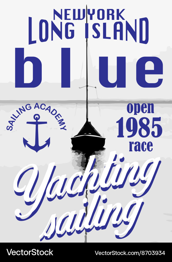 Sailing poster design template Royalty Free Vector Image