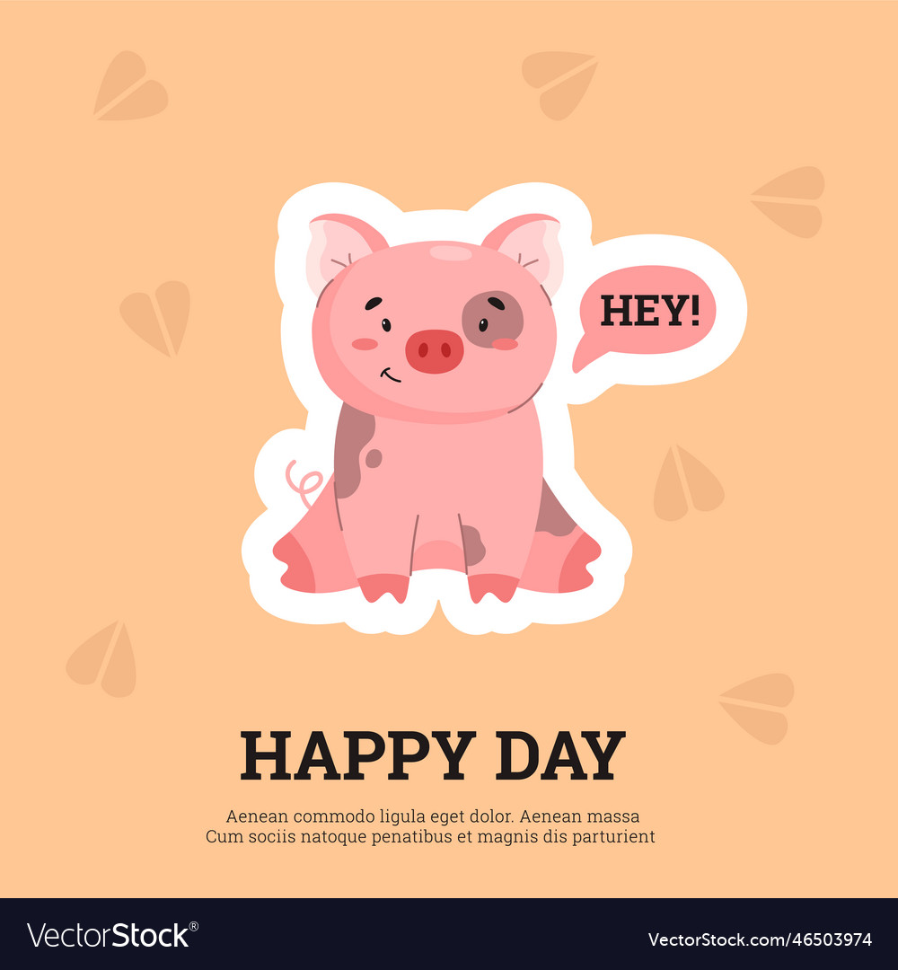 Squared banner with sitting smiling pig saying hey Squared banner with sitting smiling pig saying hey