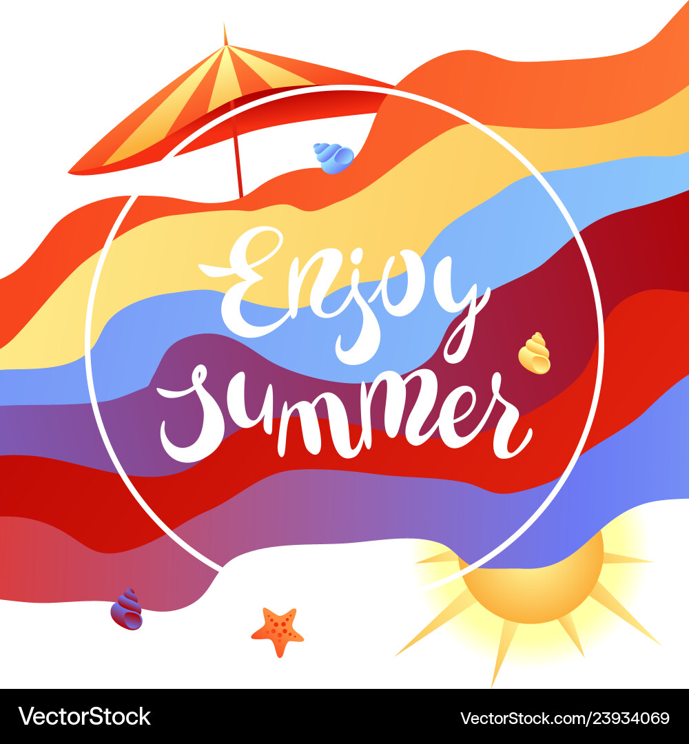 Enjoy summer Royalty Free Vector Image - VectorStock
