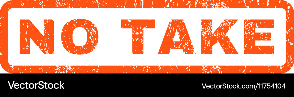 No take rubber stamp Royalty Free Vector Image