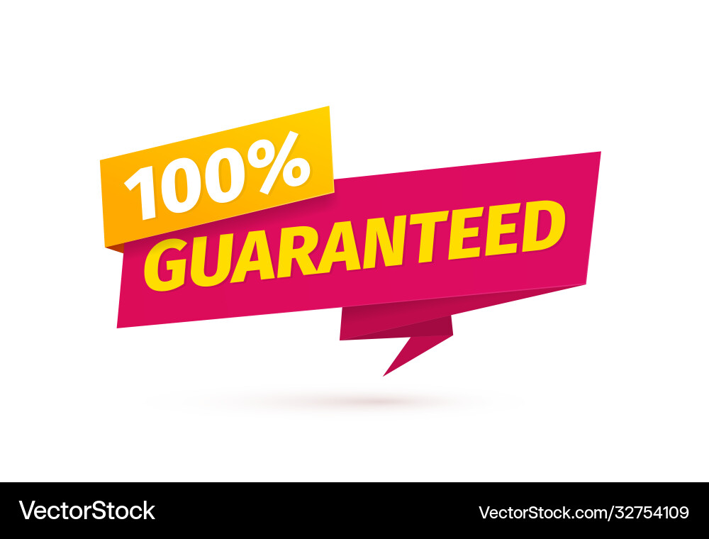 100 percent guaranteed satisfaction tag on Vector Image