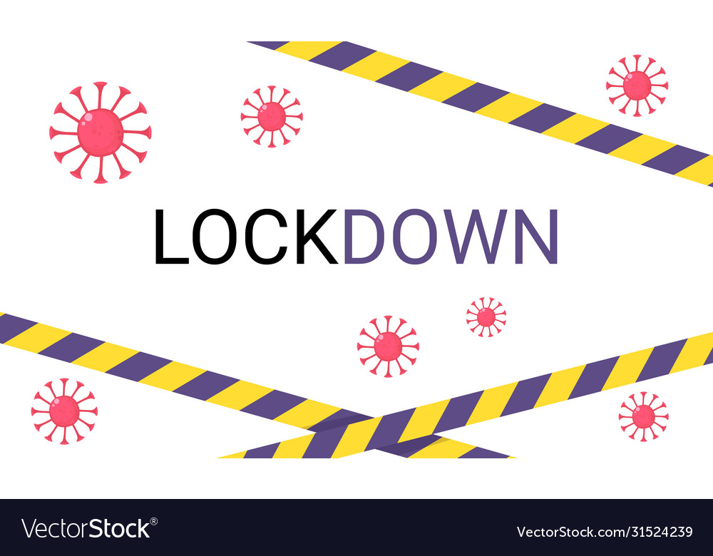 Coronavirus background lockdown text with caution Vector Image