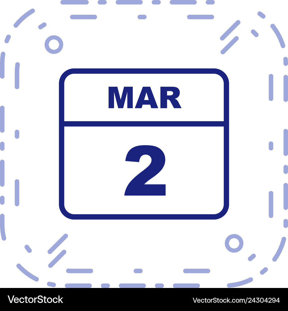 March 2nd date on a single day calendar Royalty Free Vector