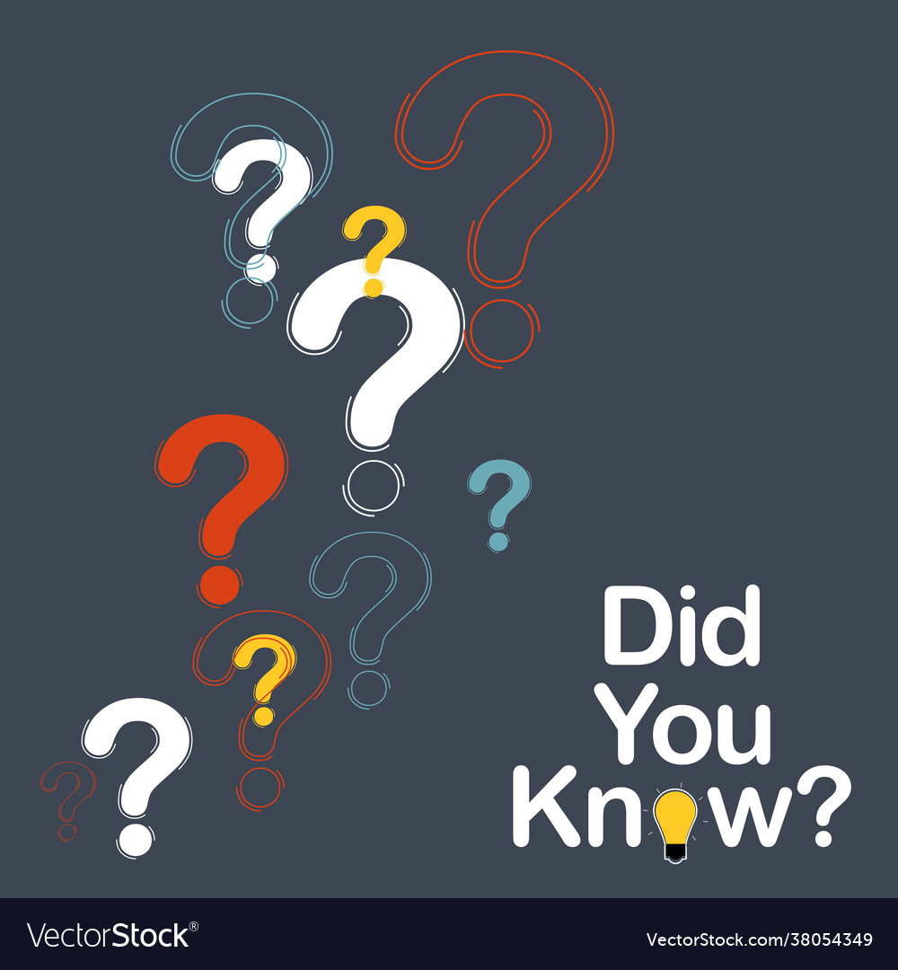Did you know interesting fact background Vector Image Did you know interesting fact background Vector Image