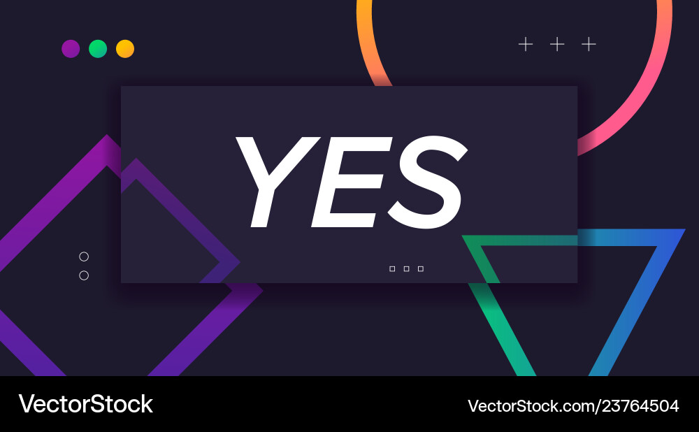 Banner yes speech bubble poster and sticker Vector Image