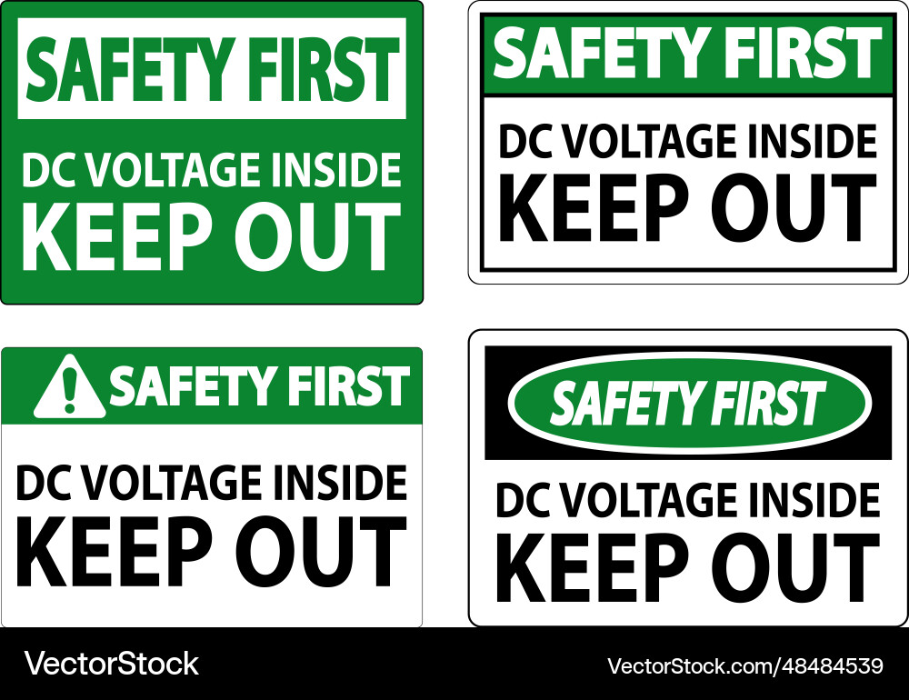 Safety first keep out sign dc voltage inside Vector Image