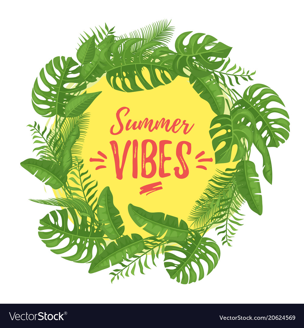 Summer vibes design Royalty Free Vector Image - VectorStock Summer vibes design Royalty Free Vector Image - VectorStock