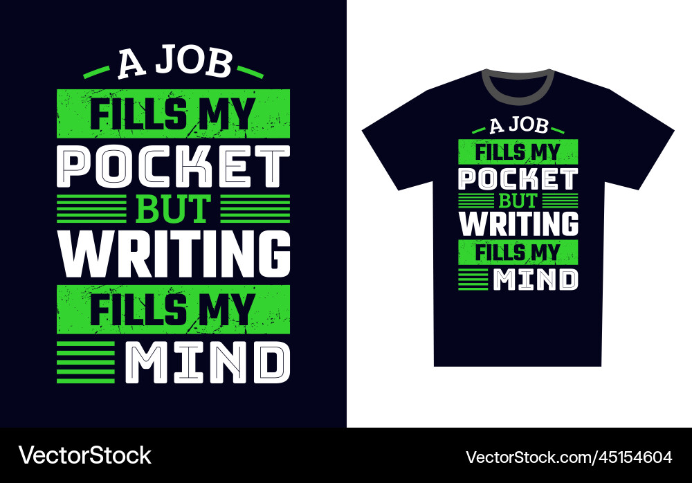 Writing t shirt design template Royalty Free Vector Image