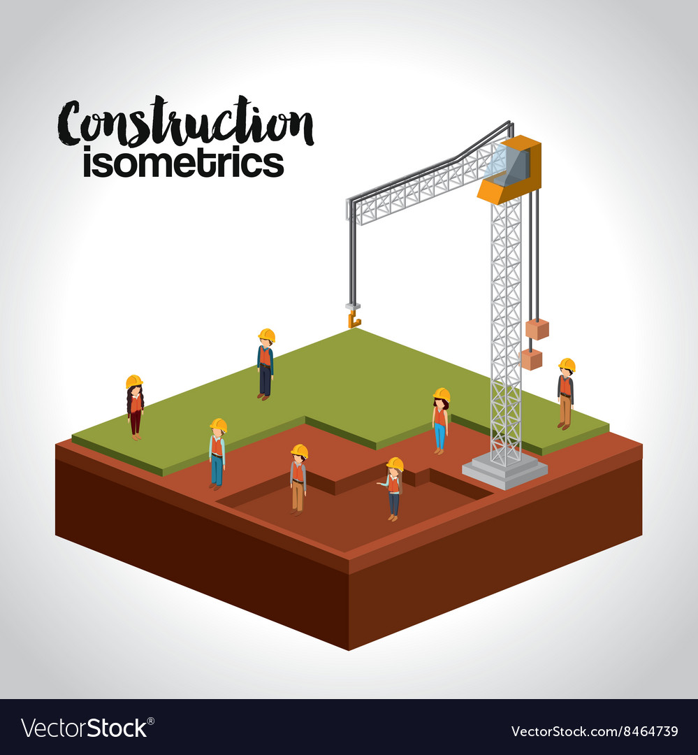 Construction isometrics design Royalty Free Vector Image