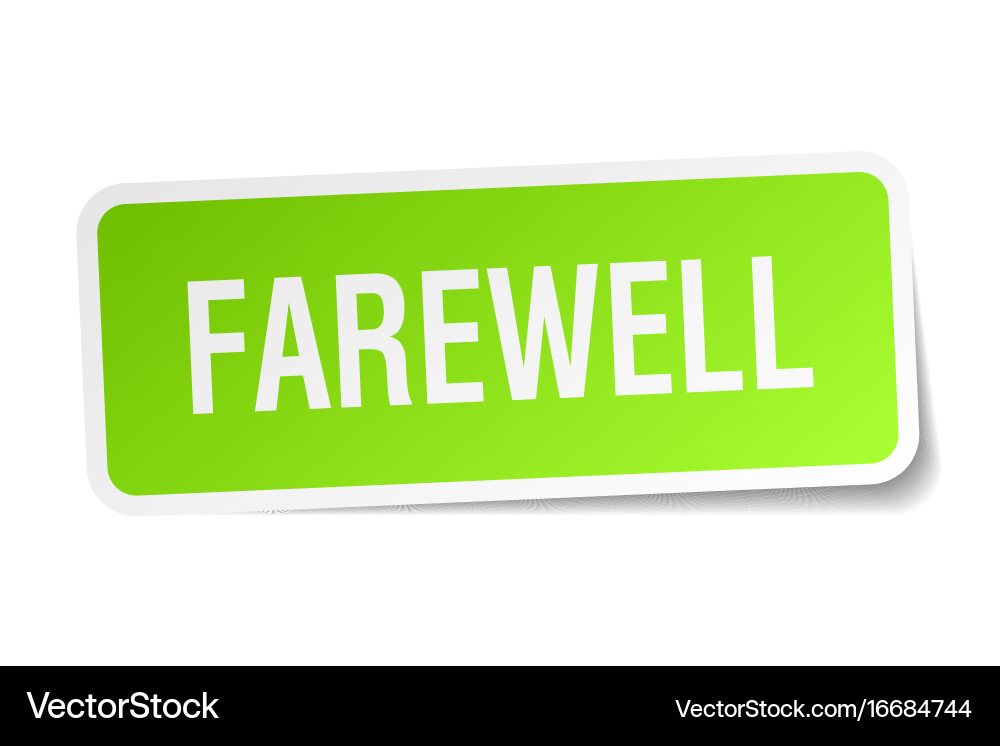 Farewell Square Sticker On White Royalty Free Vector Image