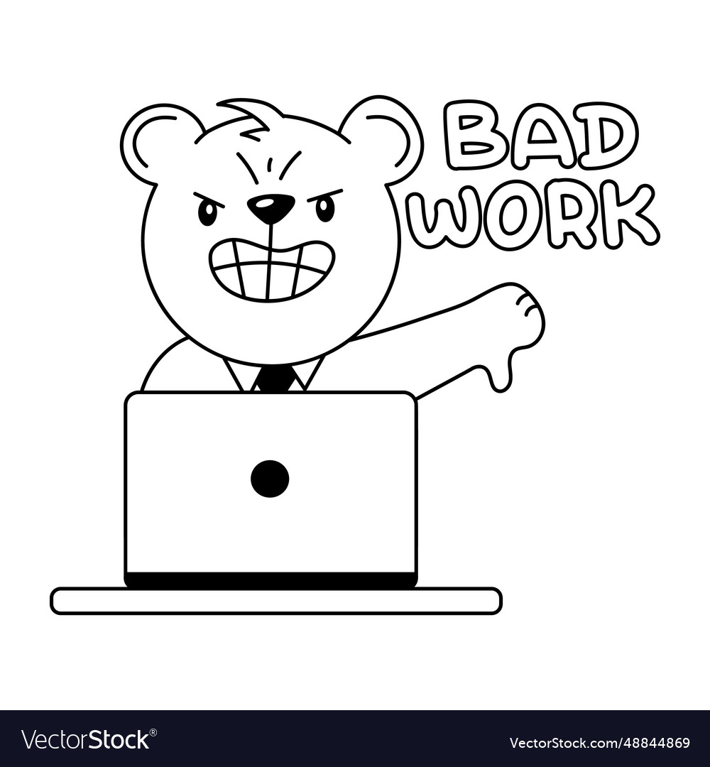 Bad work Royalty Free Vector Image - VectorStock