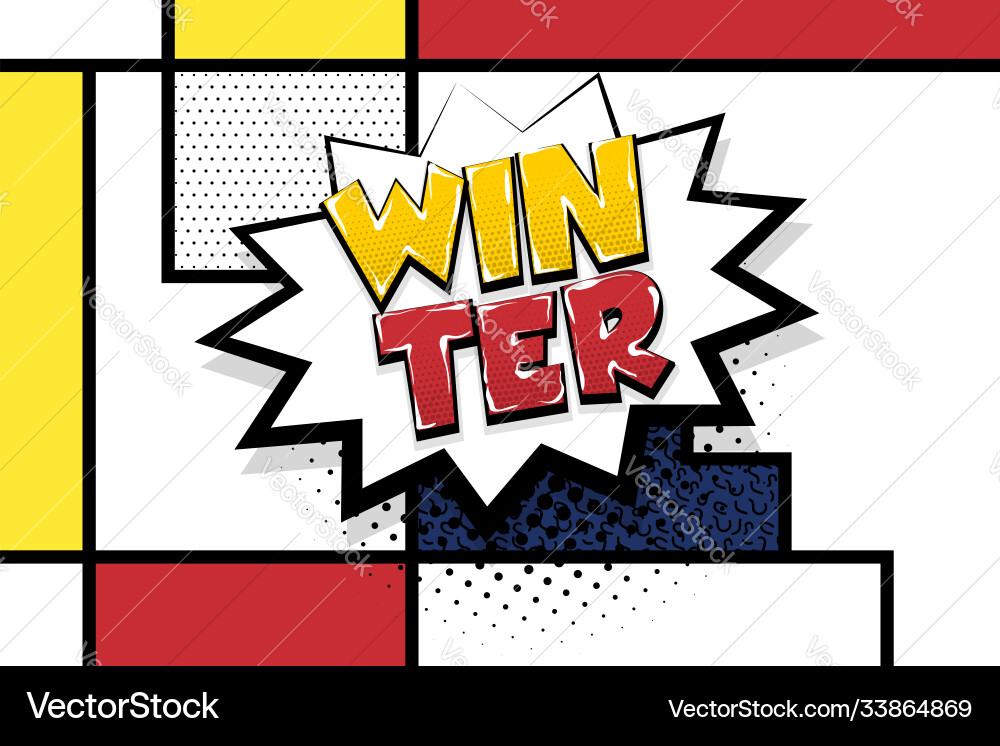 Winter comic text speech bubble pop art Royalty Free Vector