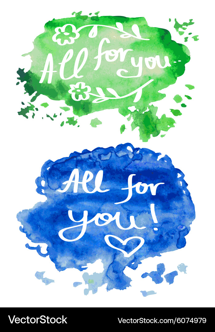 All for you watercolor Royalty Free Vector Image