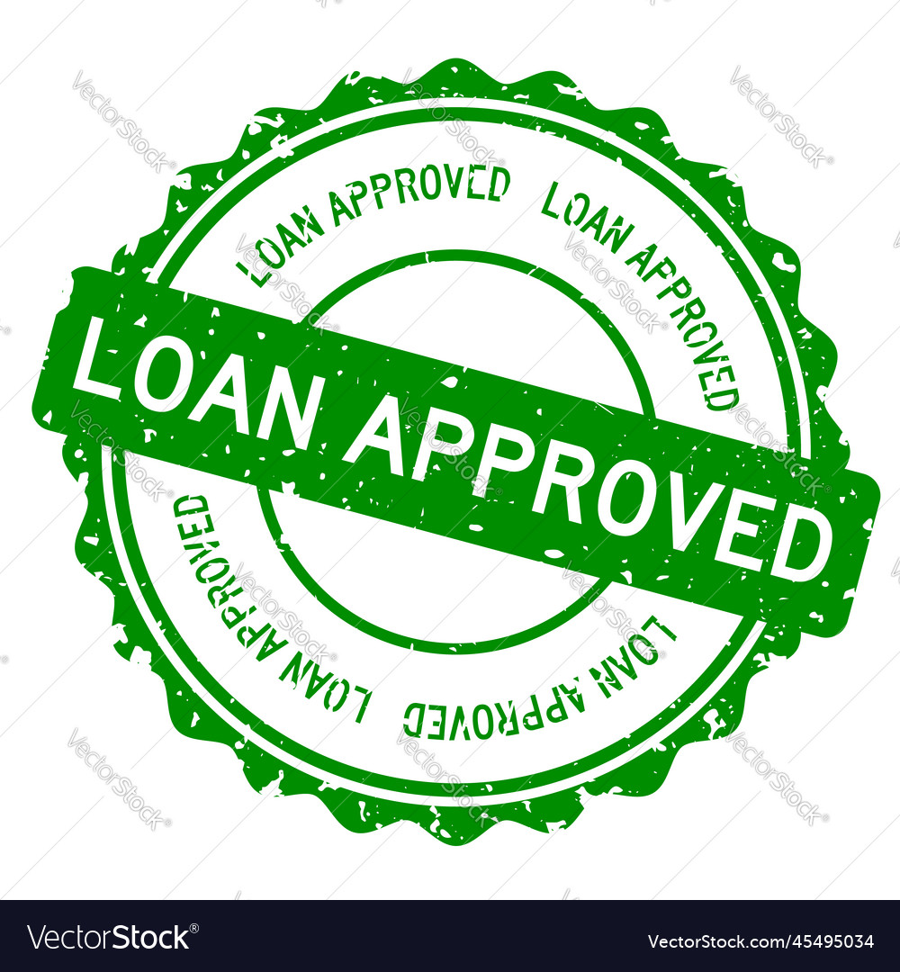 Grunge green loan approved word round rubber seal Vector Image