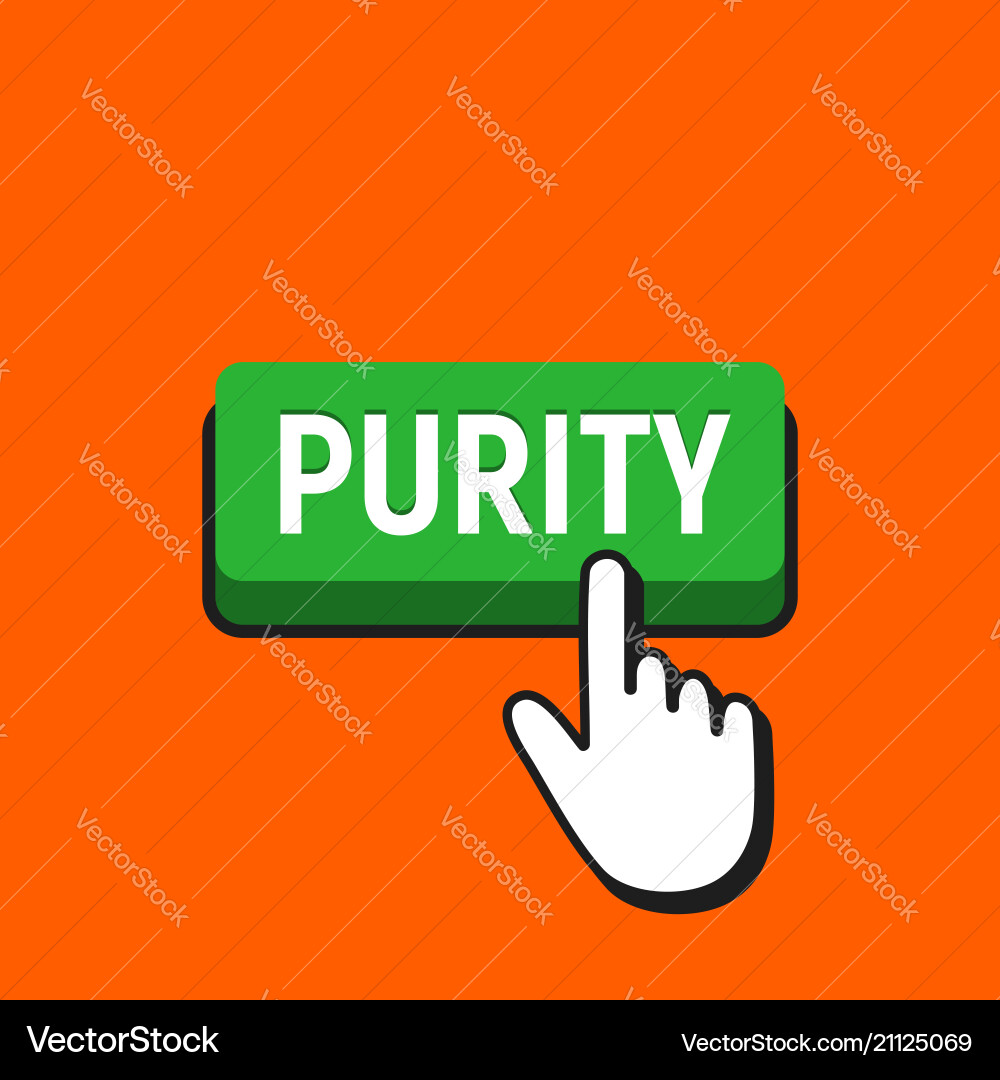 Hand mouse cursor clicks the purity button Vector Image