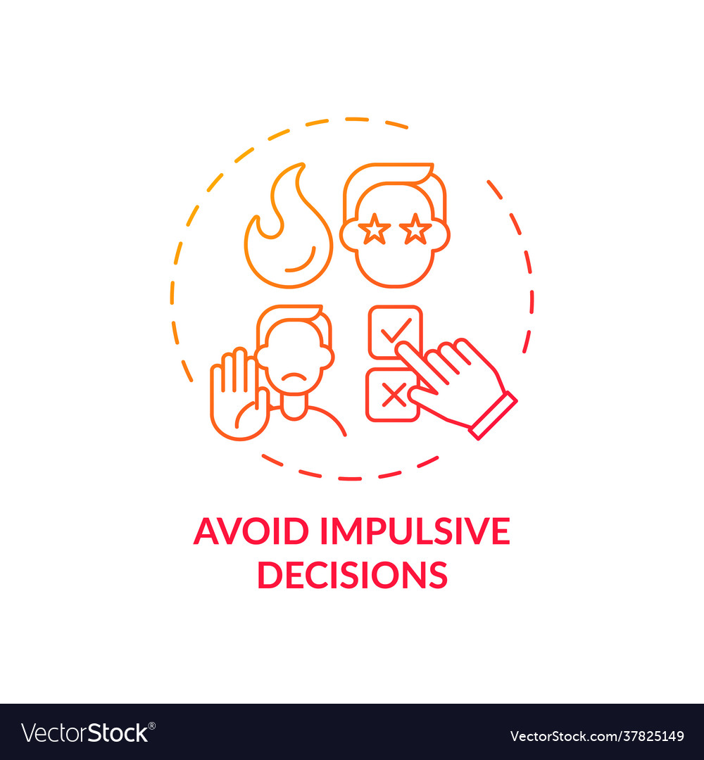 Avoid impulsive decisions red gradient concept Vector Image
