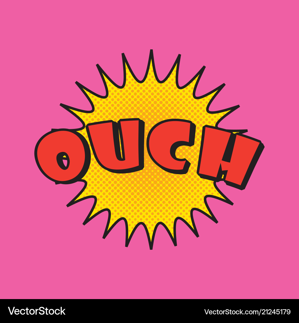 Ouch comic pop art style Royalty Free Vector Image
