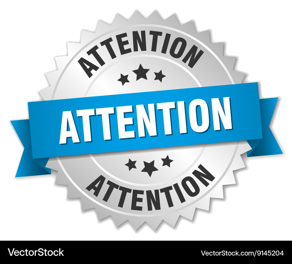 Attention 3d silver badge with blue ribbon Vector Image