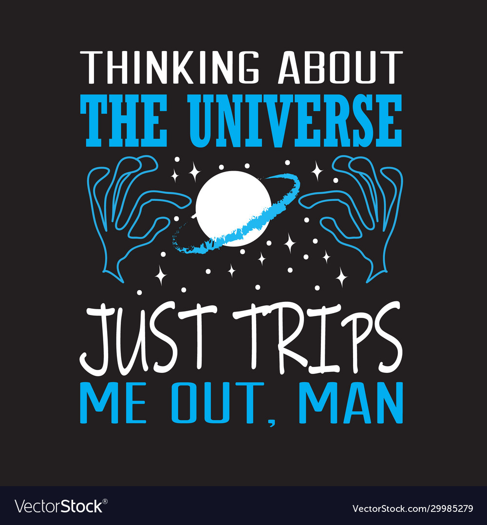 Aliens Quotes And Slogan Good For T Shirt Vector Image