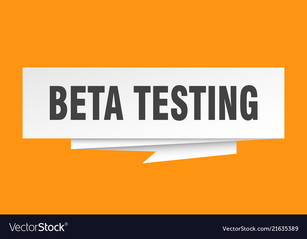 Beta testing Royalty Free Vector Image - VectorStock