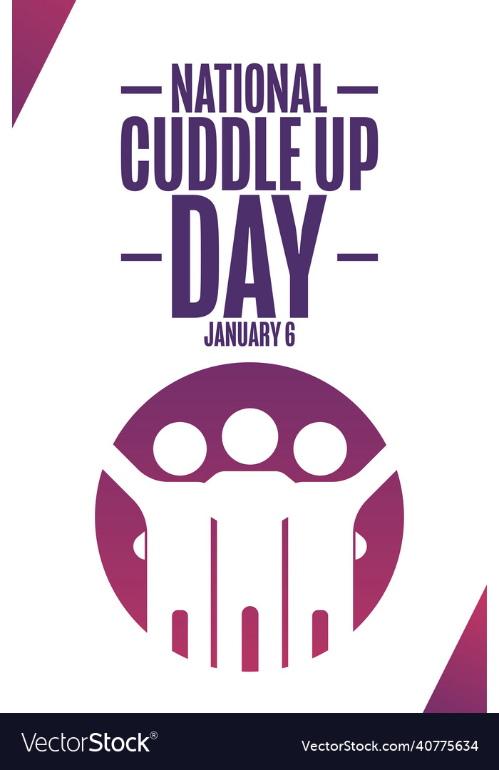 National cuddle up day january holiday concept Vector Image