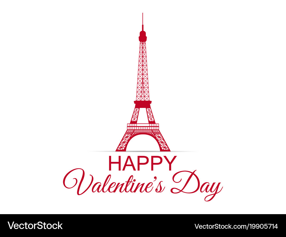 Happy valentines day eiffel tower on a white Vector Image