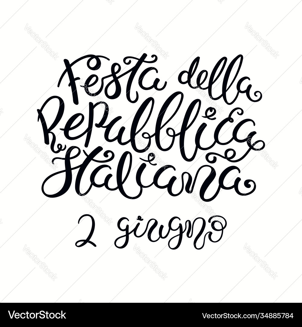Republic day italian lettering Royalty Free Vector Image