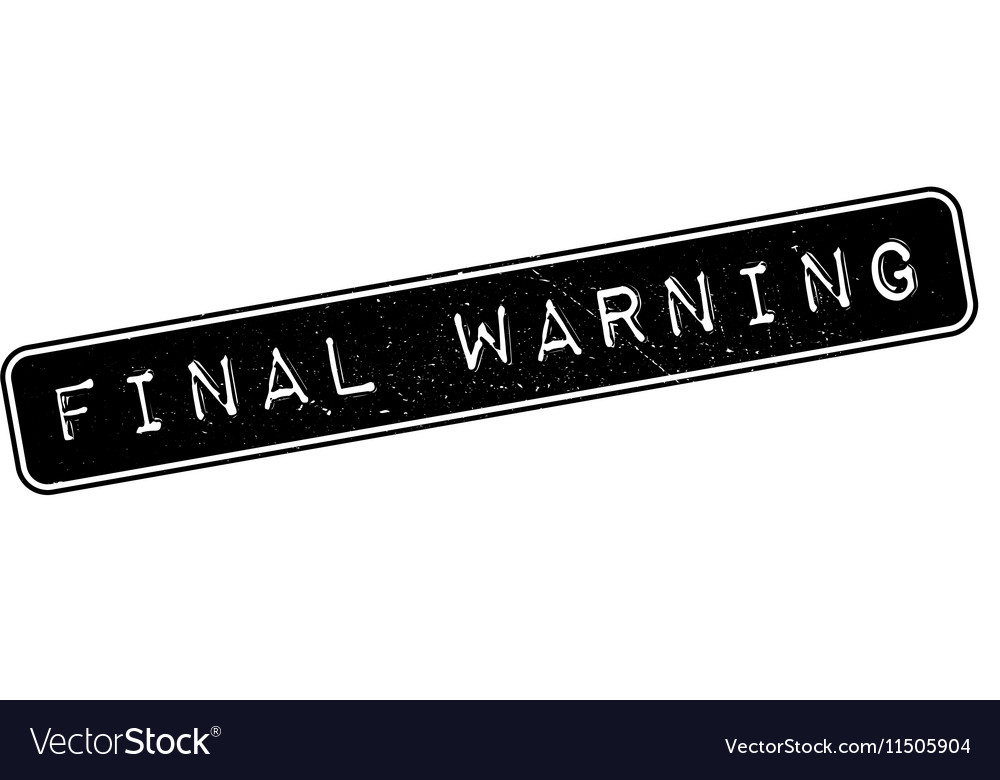 Final warning rubber stamp Royalty Free Vector Image