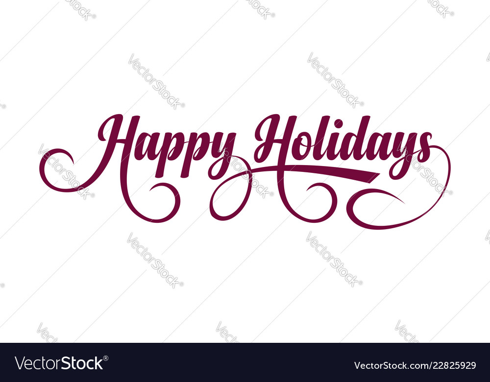 Happy Holidays Text Royalty Free Vector Image Vectorstock