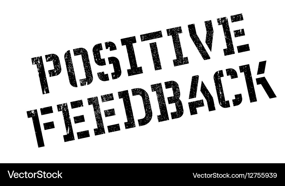 Positive feedback rubber stamp Royalty Free Vector Image