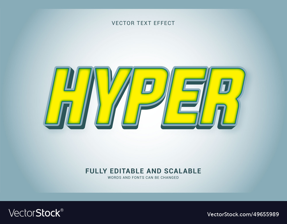 Editable text effect hyper style Royalty Free Vector Image