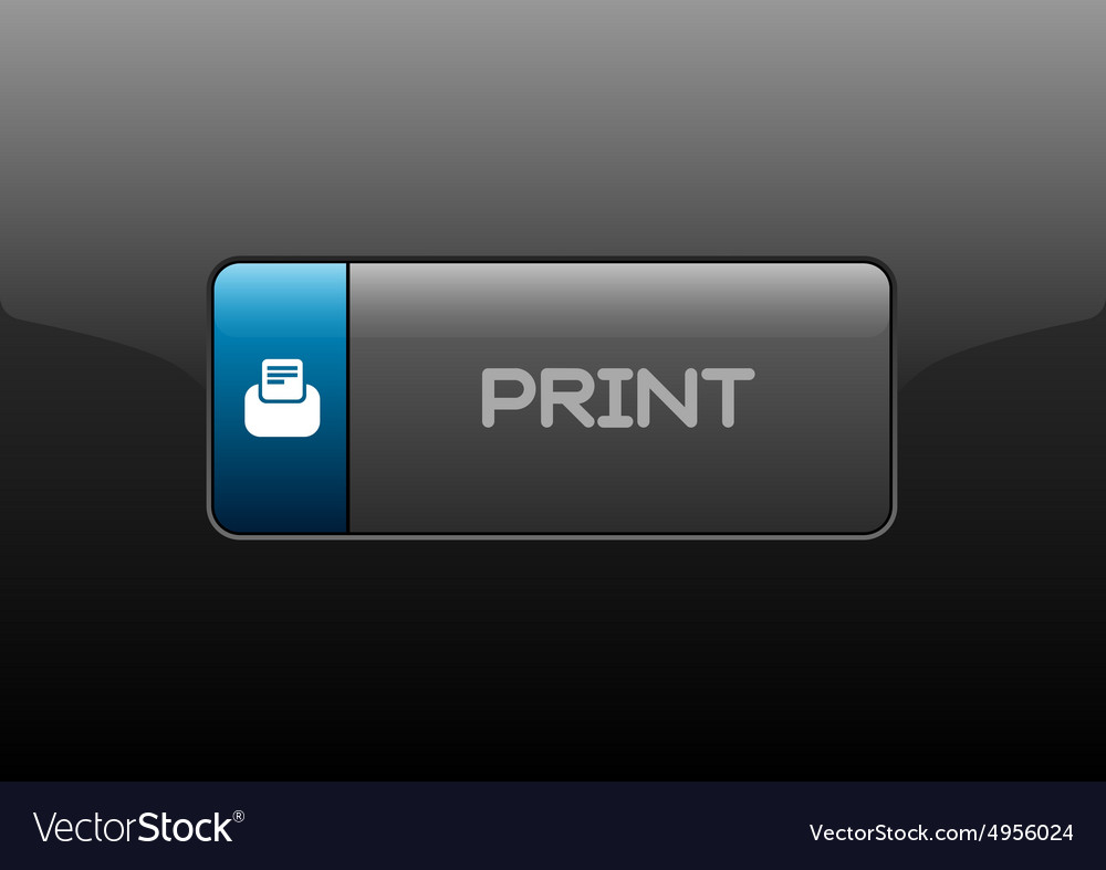 Print button Royalty Free Vector Image - VectorStock