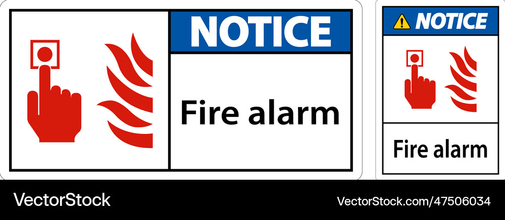 Notice fire alarm sign on white background Vector Image