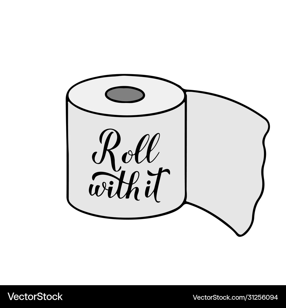Roll with it calligraphy hand lettering on cute Vector Image